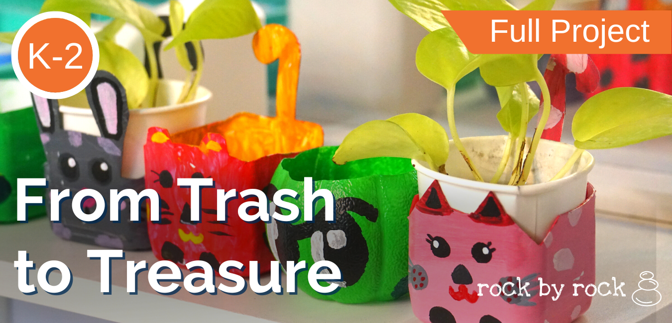 From Trash to Treasure - Rock by Rock