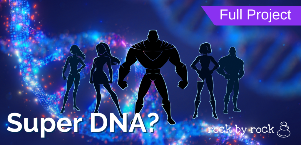1.1: Your Mission: Super DNA? - Rock by Rock